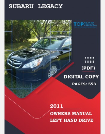 SUBARU LEGACY 2011 OWNERS MANUAL