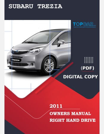 SUBARU TREZIA 2011 OWNERS MANUAL IN ENGLISH