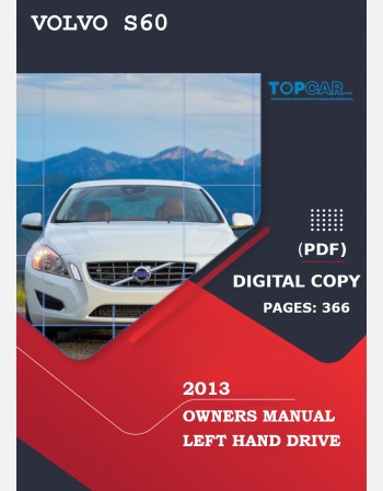 2013 VOLVO S60 OWNERS MANUAL