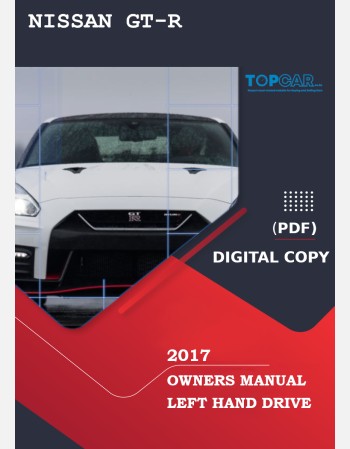 NISSAN GT-R 2017 OWNERS MANUAL