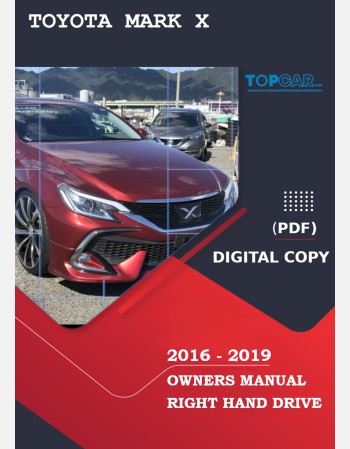 TOYOTA MARK X 2016 2017 2018 2019 OWNERS MANUAL