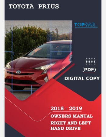 TOYOTA PRIUS 2018-2019 OWNERS MANUAL RHD AND LHD